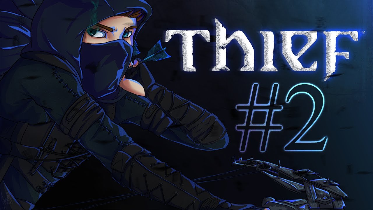 Thief (PS4) - Gameplay Walkthrough Part 2 - Meet Basso - YouTube