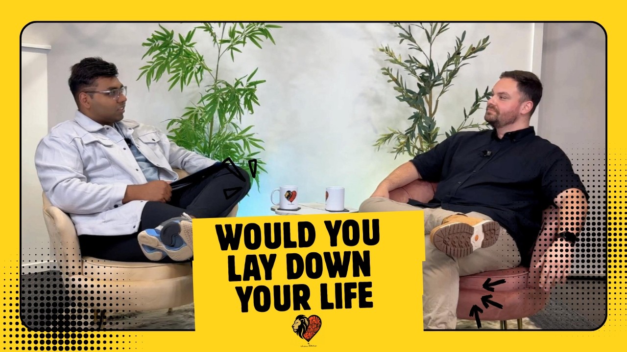 Would You Lay Down Your Life? | Ian Naghi on Love, Sacrifice & Courage ...