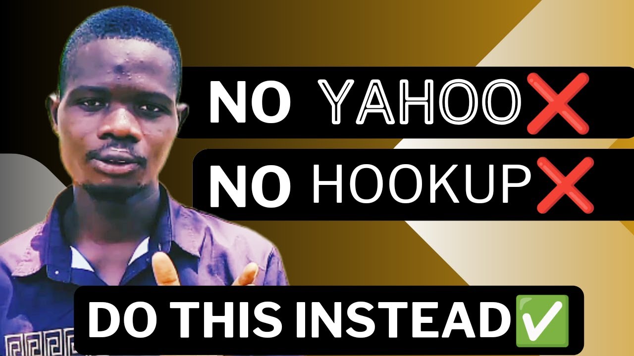 Don't do yahoo or hook up, do this instead - YouTube