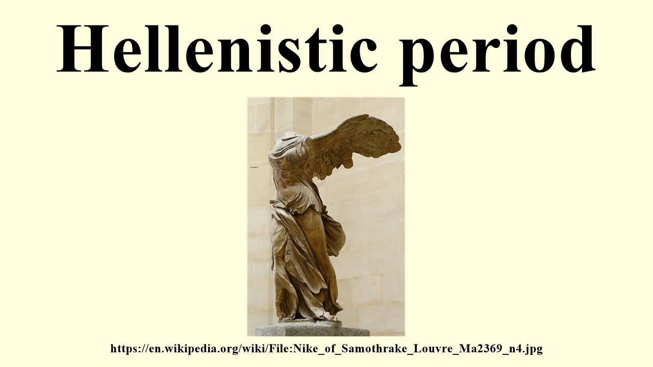 Hellenistic Period YouTube hellenistic-period-youtube