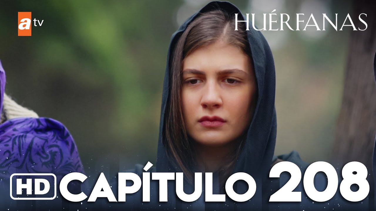 Huérfanas - Capítulo 208 - YouTube