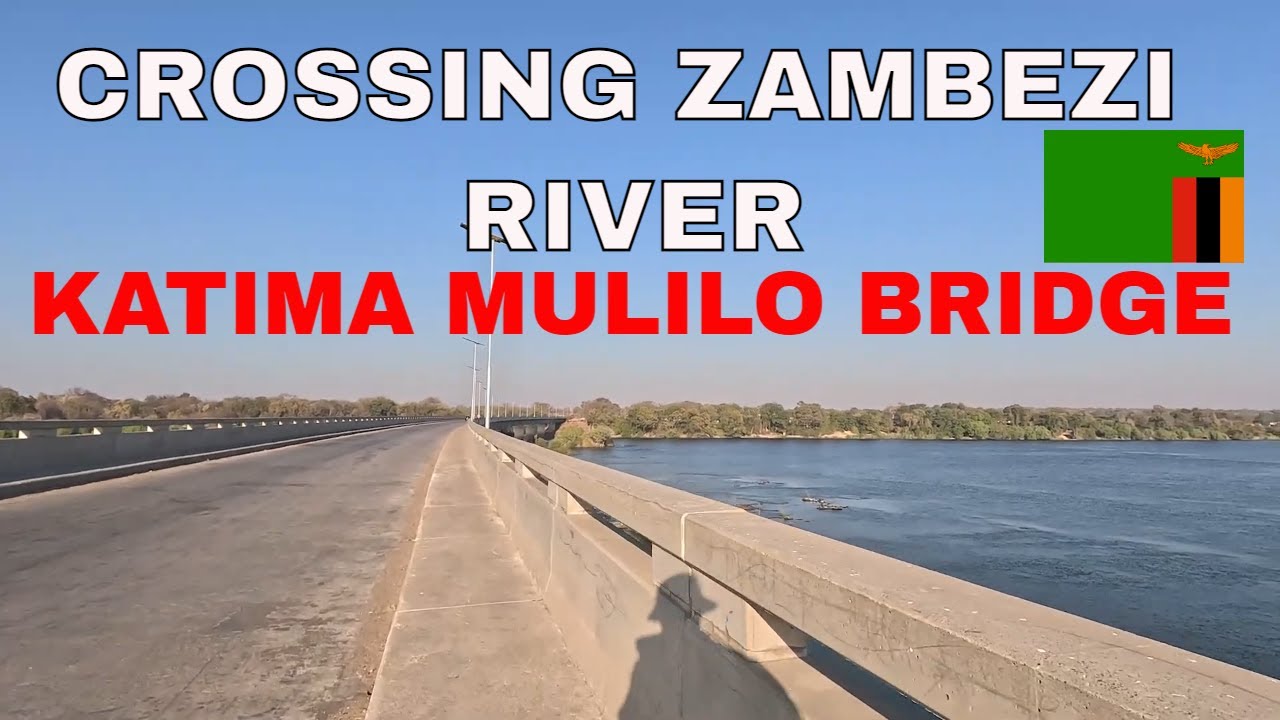Discovering Zambia & Namibia's Border Towns: Sesheke & Katima Mulilo ...