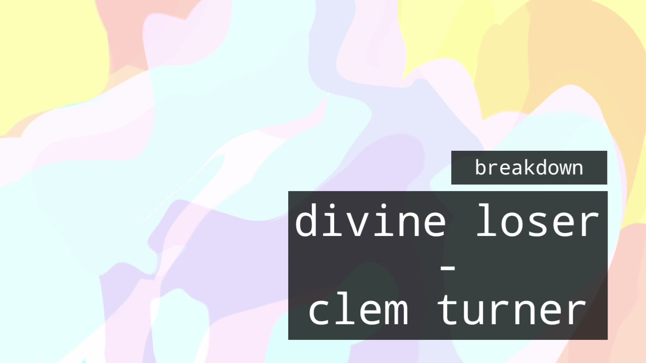 divine loser by clem turner - chord breakdown - YouTube