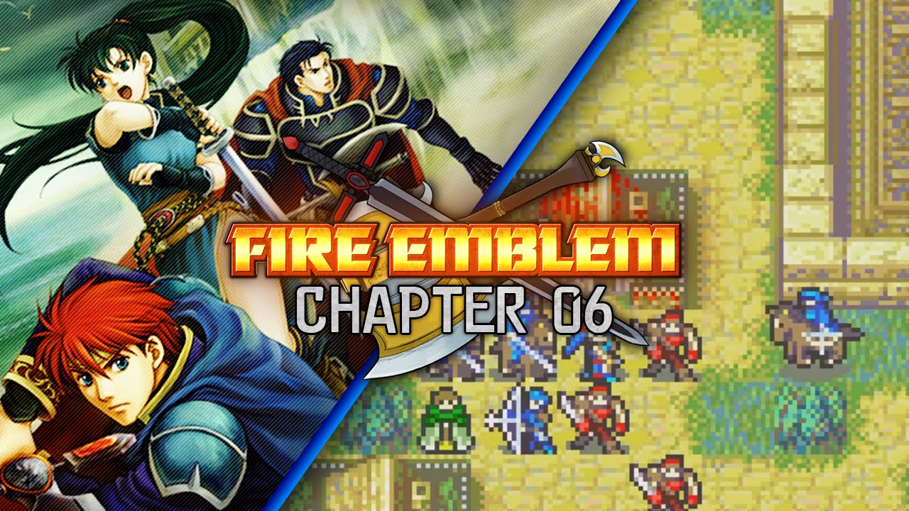 Fire Emblem: Blazing Sword :: Chapter 6 :: Blood of Pride - YouTube