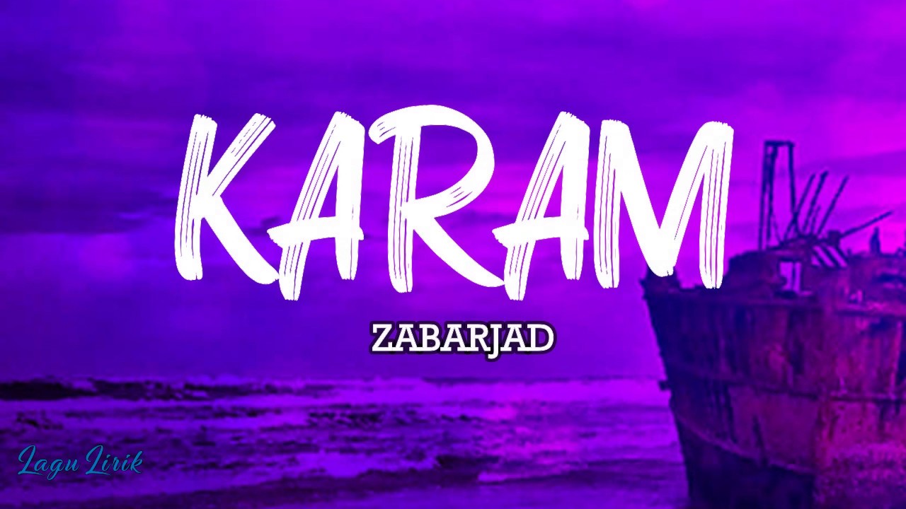 Zabarjad - Karam (LIRIK) - YouTube