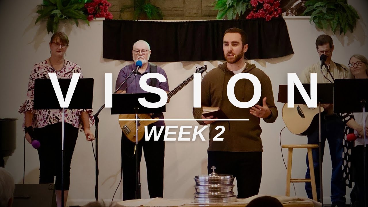Vision - Week 2: Pursuing God - YouTube