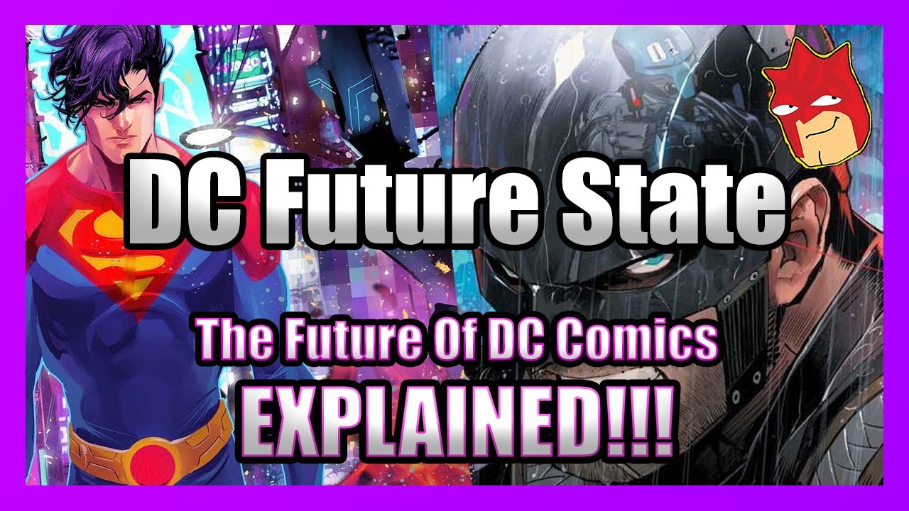 DC Future State, The Future Of DC Comics | EXPLAINED - YouTube
