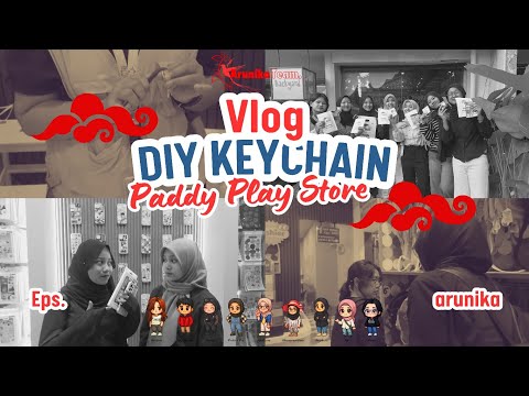 DIY Keychain di Paddy Playstore Bandung - Arunika Team - YouTube