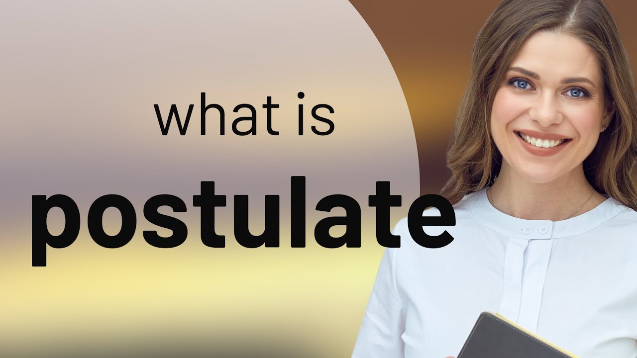 Understanding "Postulate" in English! - YouTube