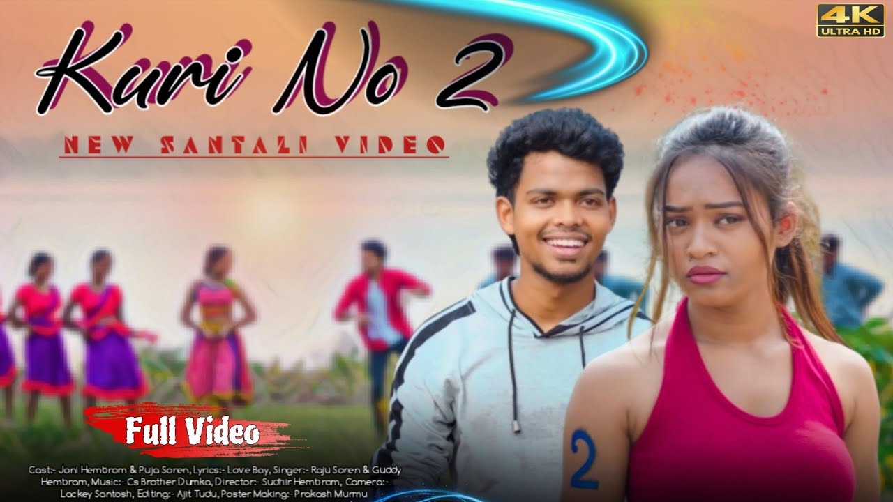 Kuri No.2 Full Santali Video || Joni Hembrom & Puja Soren || Raju Soren & Guddy & Manju Murmu ...