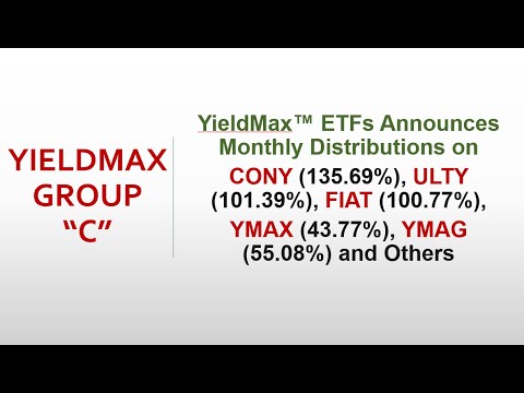 YieldMax ETFs Announces Monthly Distributions for Group "C" | V21 - YouTube