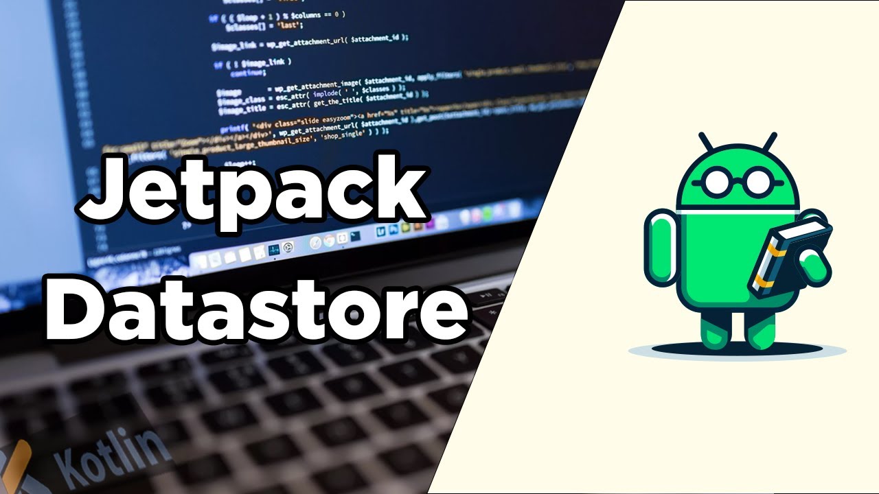 Android Jetpack Datastore - YouTube