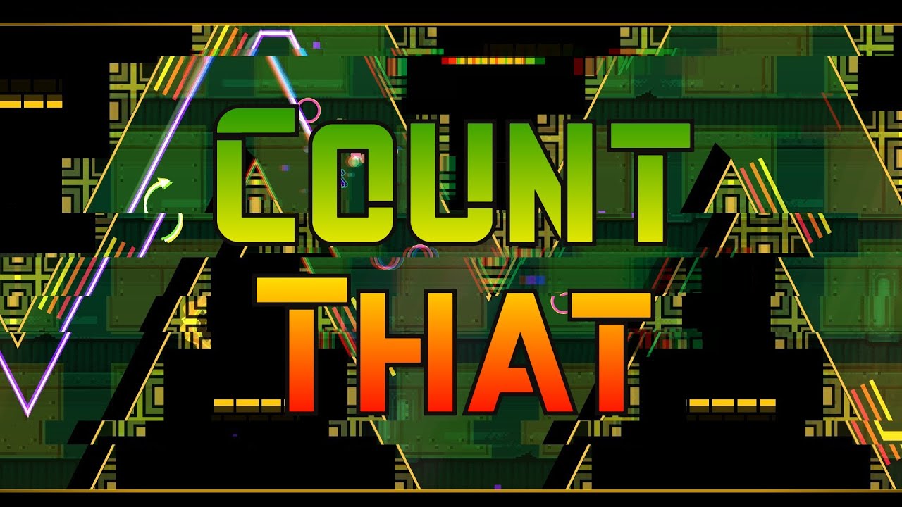 [GD 2.2] Count That (collab with @Klafterno) - YouTube