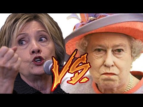 Hillary Clinton Vs. Queen Elizabeth II - YouTube