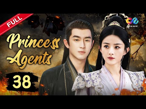 【ENGLISCHE Synchronisierung】EP38 „Princess Agents Princess Agents“ ✨ Zhao Liying & Lin Gengxin | ...