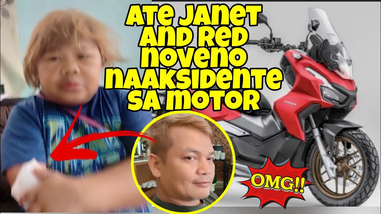 RED NOVENO AT ATE JANET NA AKSIDENTE SA MOTOR - YouTube
