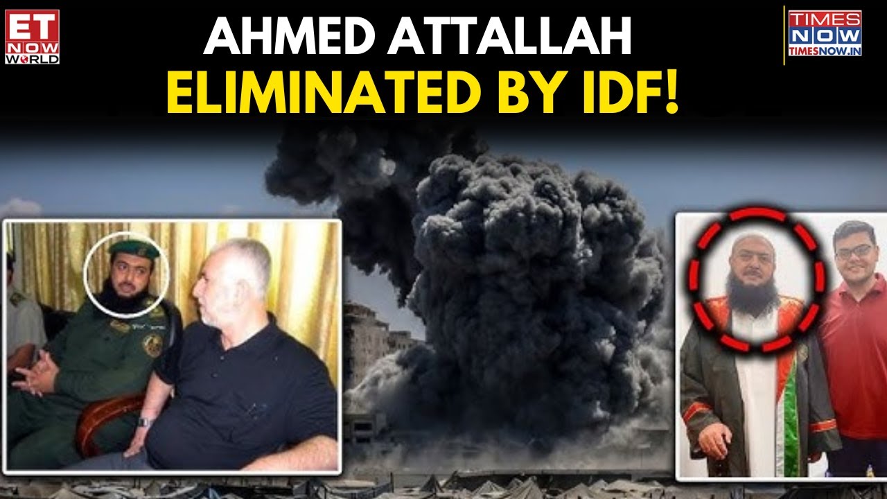 Israel Defense Forces Eliminates Hamas Leader Ahmed Attallah, Son in ...