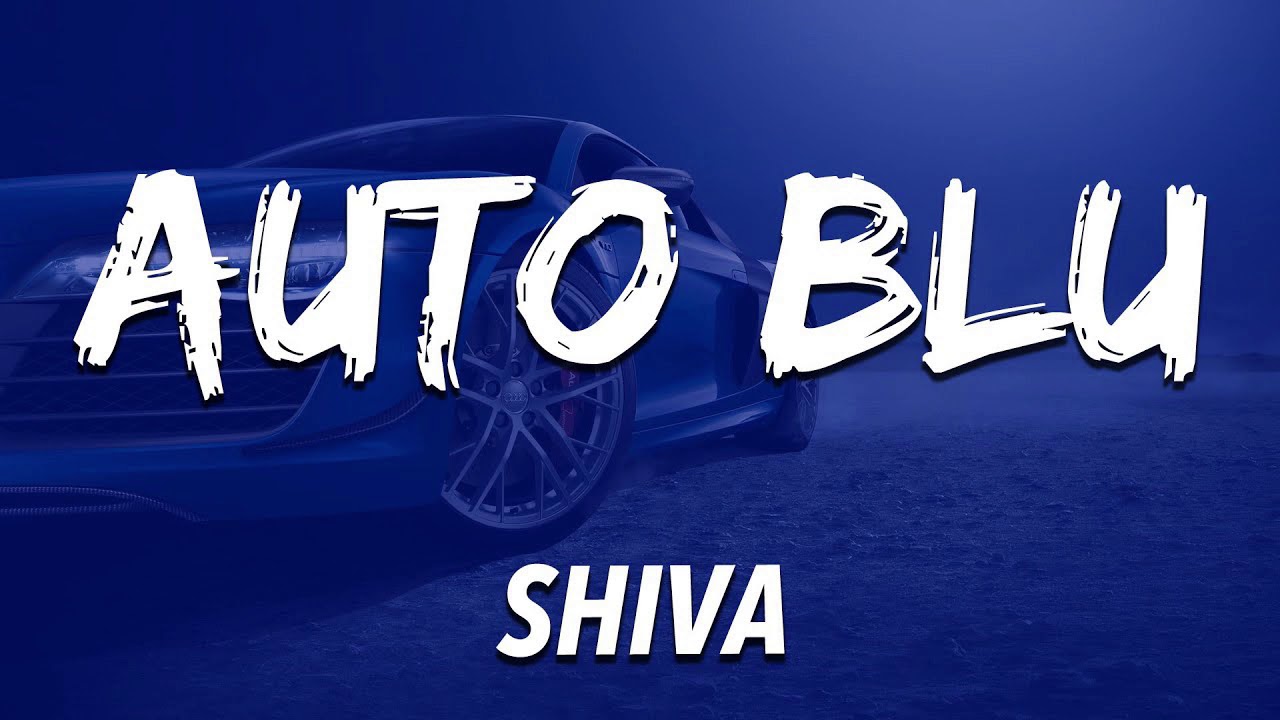 #Shiva Auto Blu feat Eiffel 65 Bass Boosted Audio - YouTube