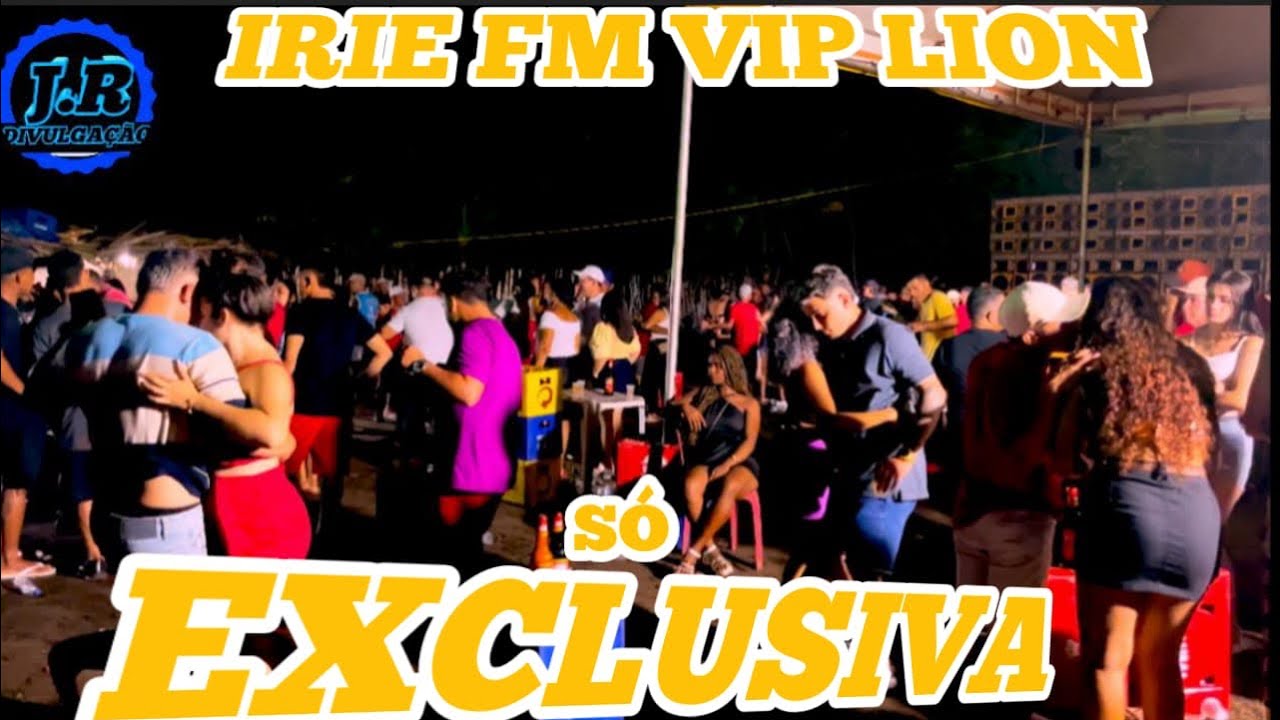 SEQUÊNCIA DE EXCLUSIVIDADE IRIE FM VIP LION - YouTube