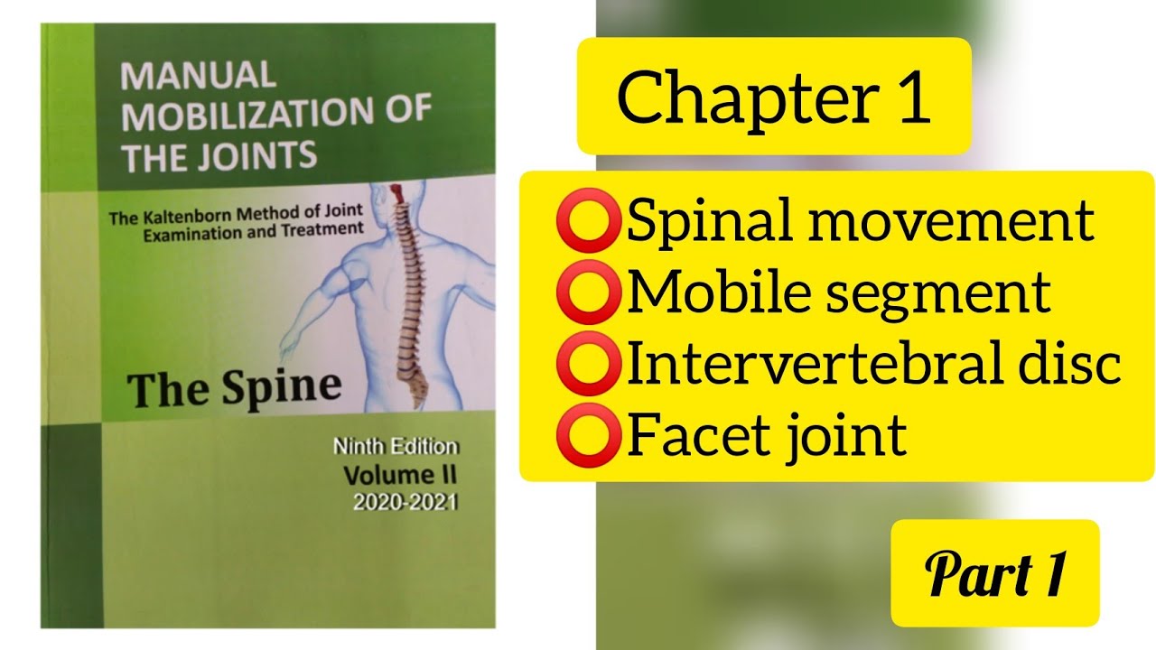 Spinal movement |Chapter 1 |manual therapy |Kaltenborn book volume 2 ...