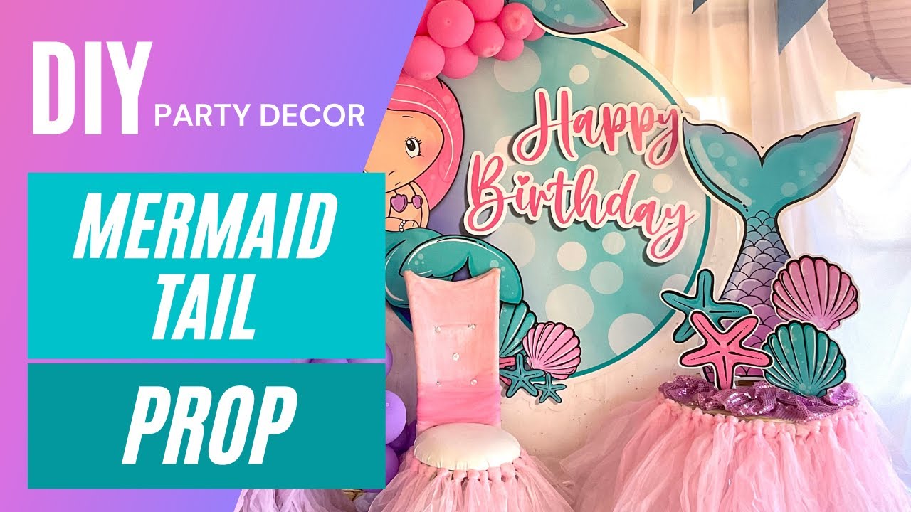 DIY Mermaid Tail Prop how to make it and great party Ideas for you ...