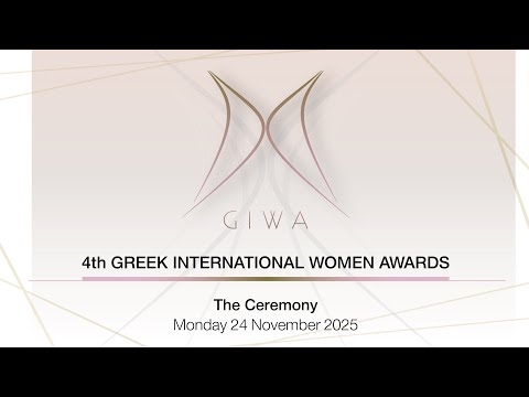LIVE – 4th Greek International Women Awards Ceremony