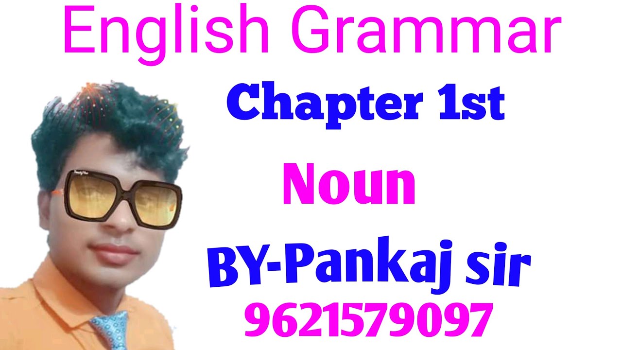 English Grammar Chapter 1 Noun For Class 6 7 8 YouTube english-grammar-chapter-1-noun-for-class-6-7-8-youtube