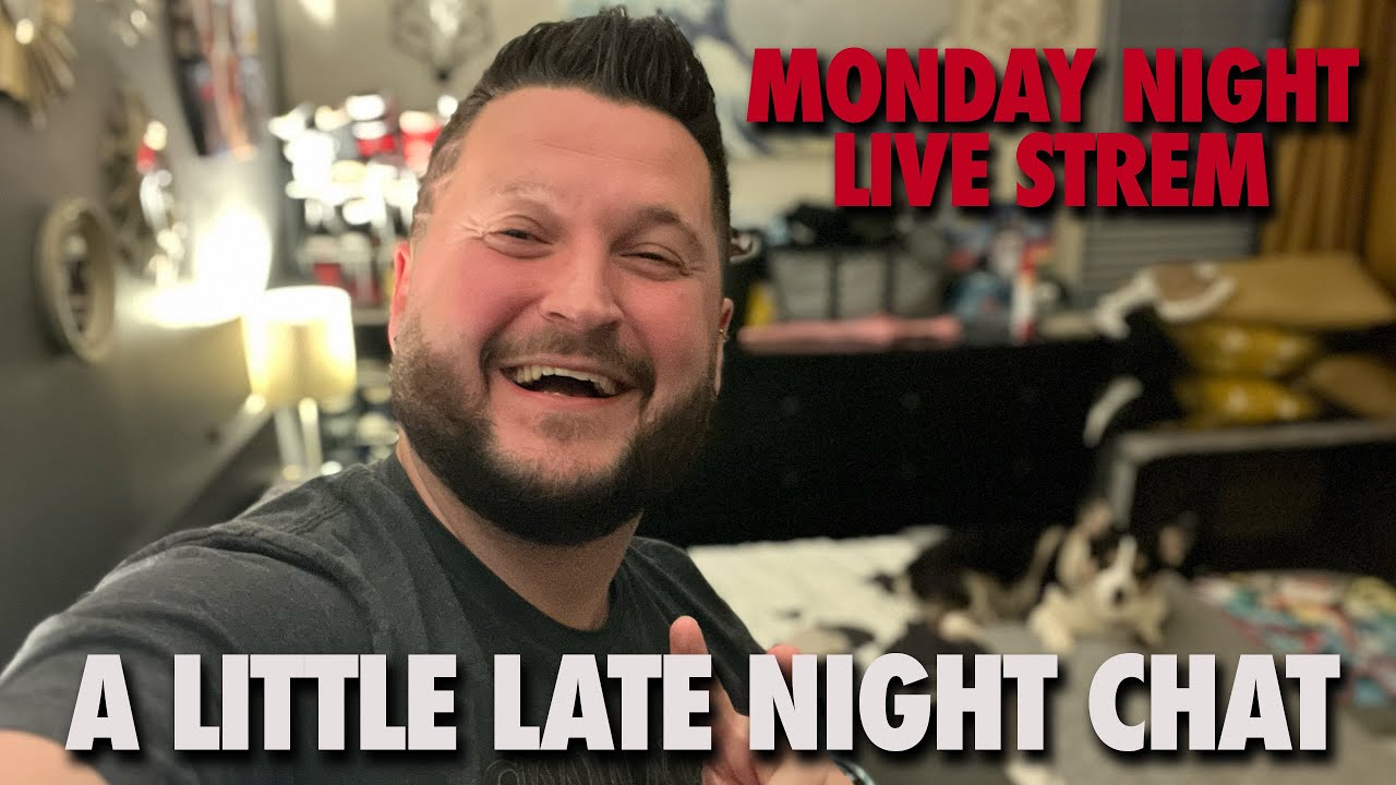 A Little Late Monday Night Live Chat | 01/29/24 - YouTube