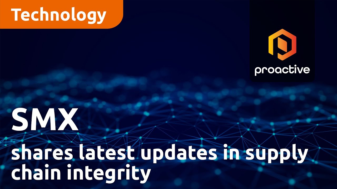 SMX shares latest updates in supply chain integrity - YouTube