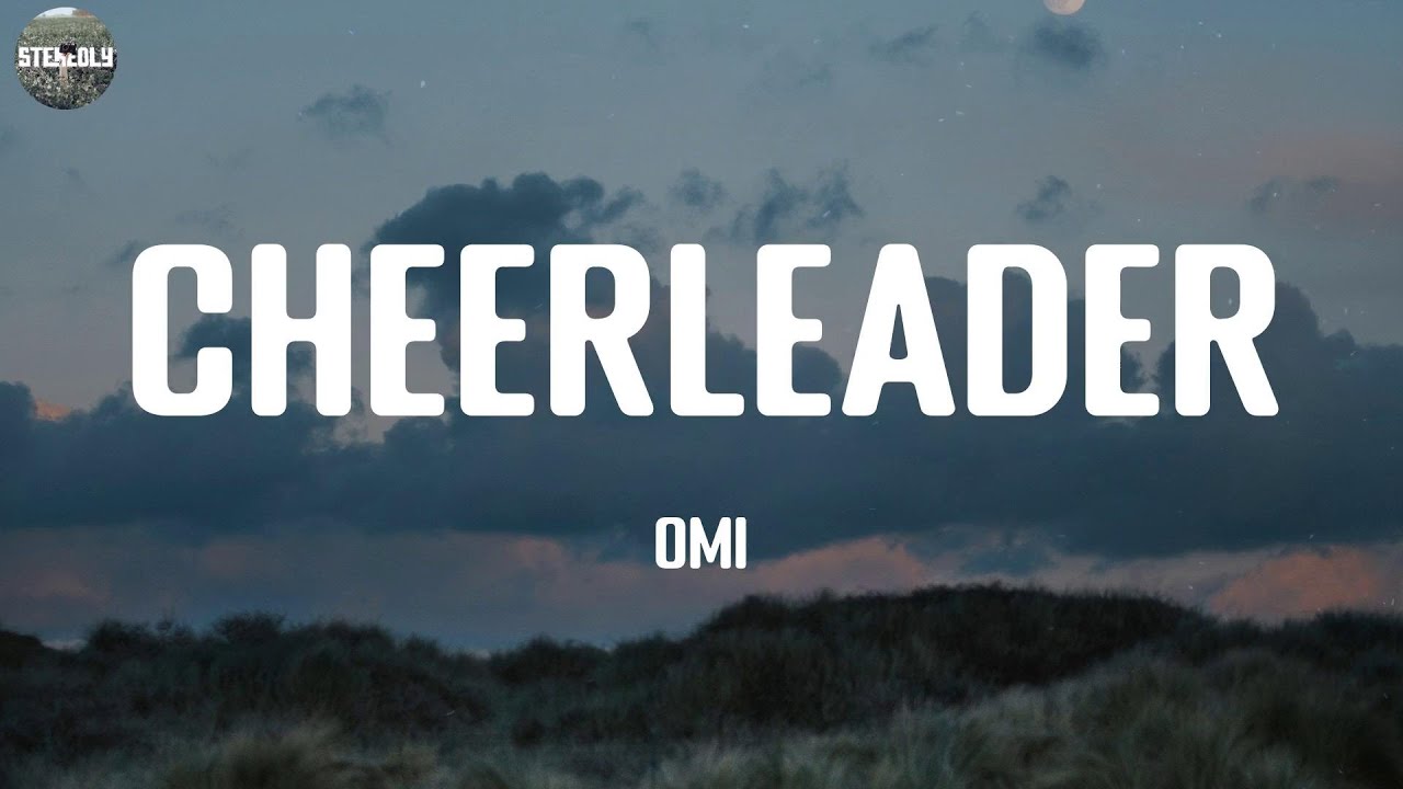 Cheerleader - Omi / Lyric Video - YouTube