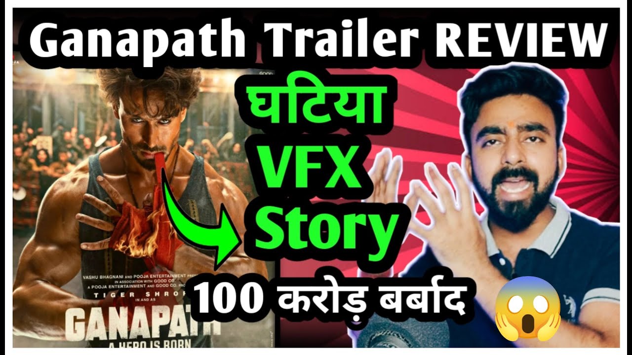 Ganapath Trailer REVIEW |Ganpath Trailer Reaction | Ganpath New Movie ...