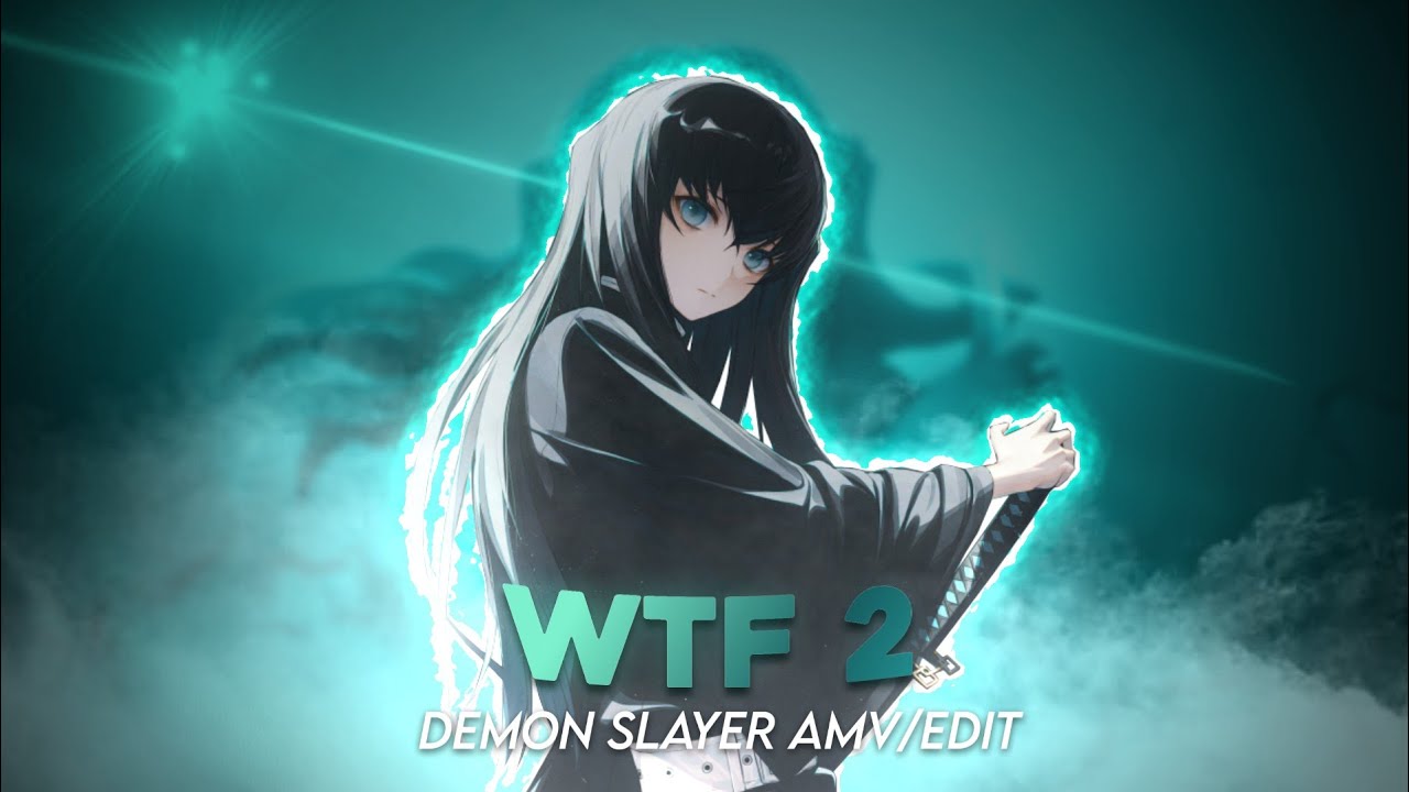 🇧🇷 WTF 2! - Muichiro Tokito "Badass" [AMV/Edit]! | Alight Motion ...