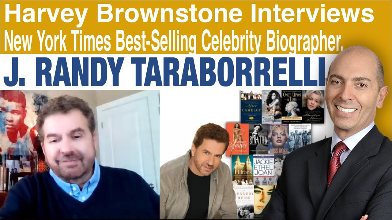 Harvey Brownstone Interviews J. Randy Taraborrelli, New York Times Best ...