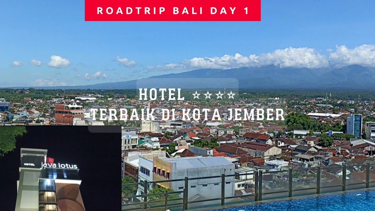 Rekomendasi Hotel bintang 4 di Jember || Java Lotus Hotel Jember # ...