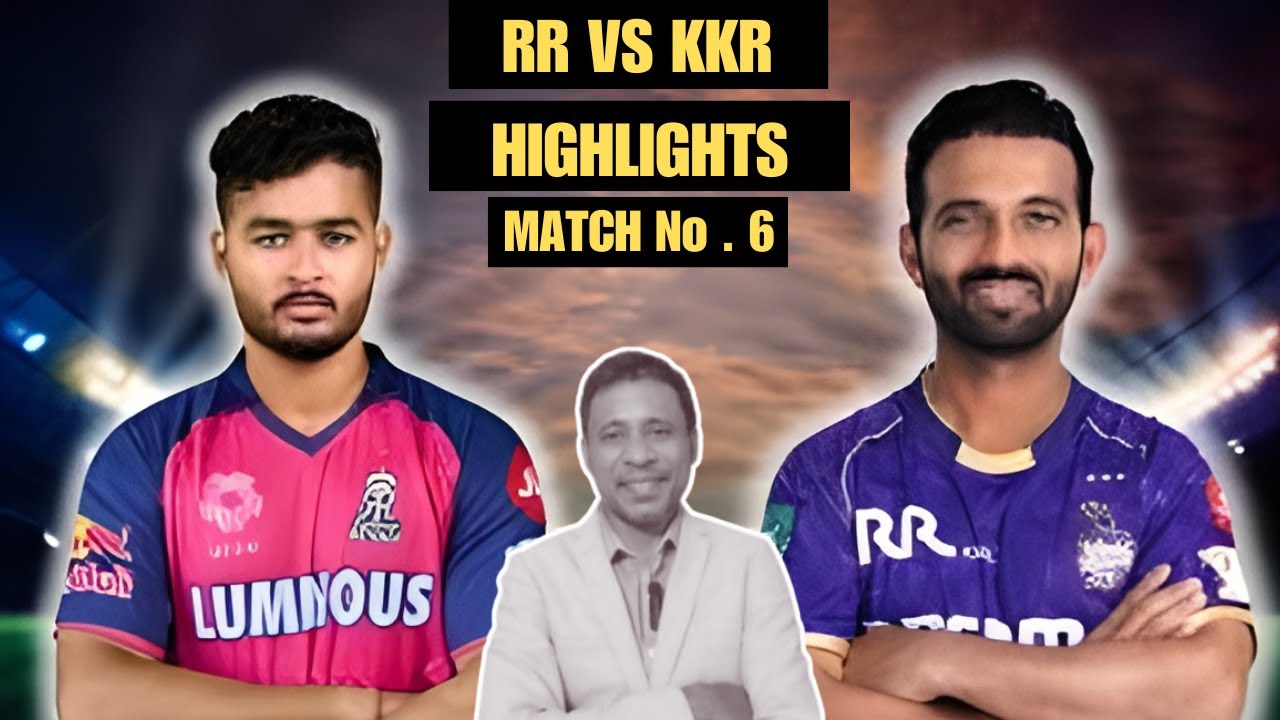 KKR vs RR IPL 2025 Match 6 | Post-Match Analysis, Highlights & Player ...