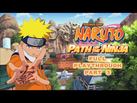Naruto: Path of the Ninja | Tiger in the Hidden Leaf Forest | Part 3 ...