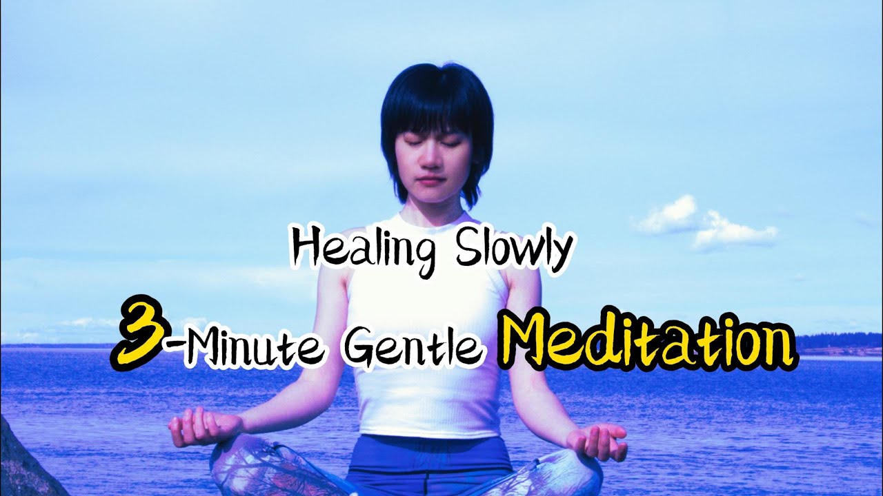 Healing Slowly · 3-Minute Gentle Meditation #healing #healingwords # ...