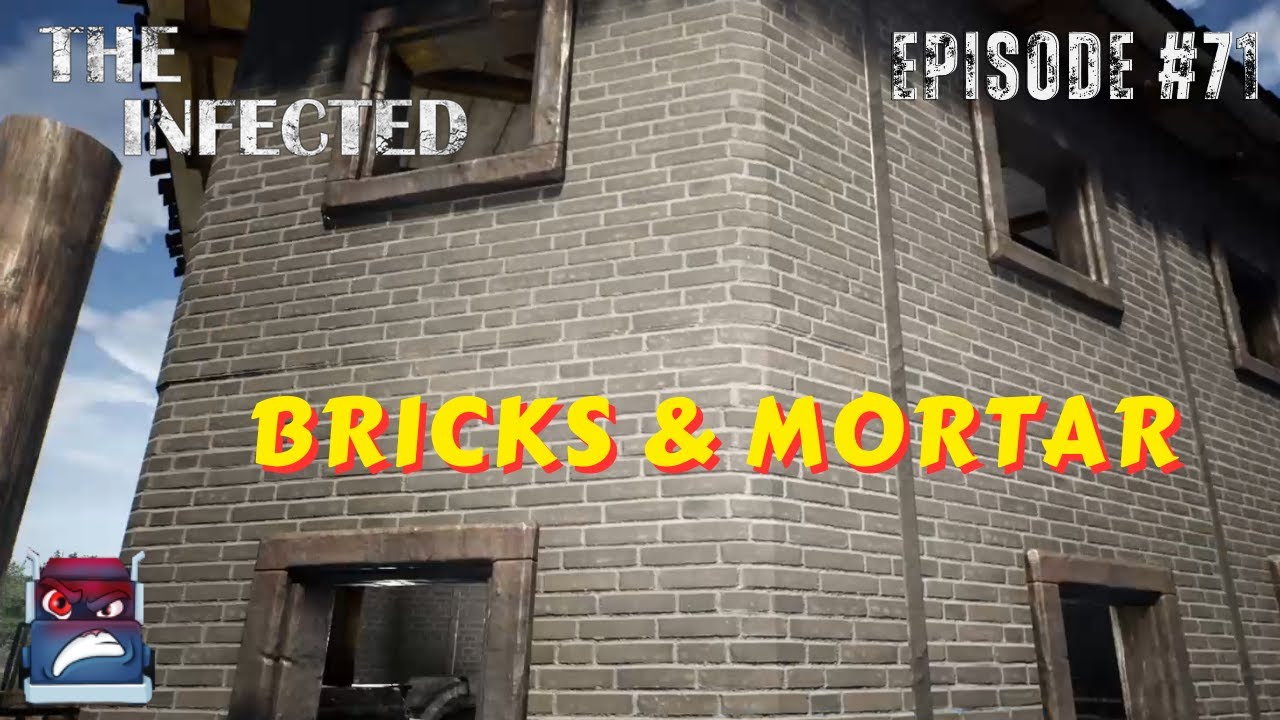 Infected Gameplay: Episode #71 "Bricks & Mortar !!" - YouTube