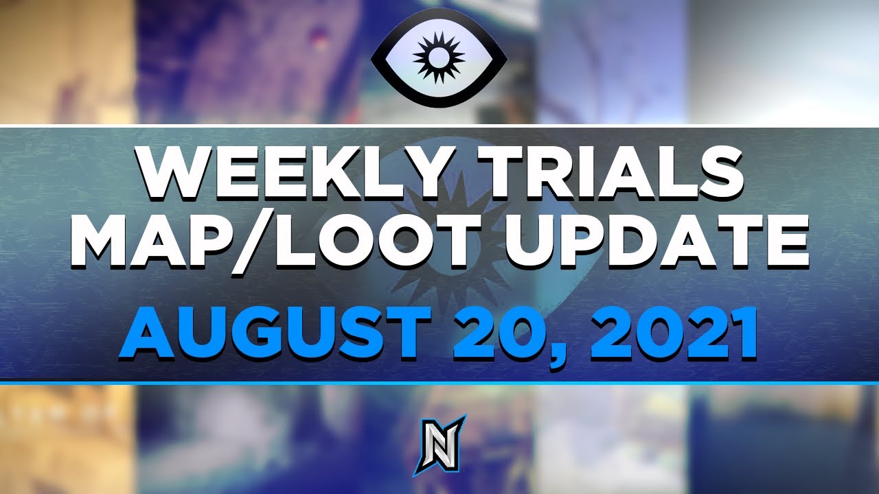 Weekly Trials Map/Loot Update (August 20, 2021) - YouTube