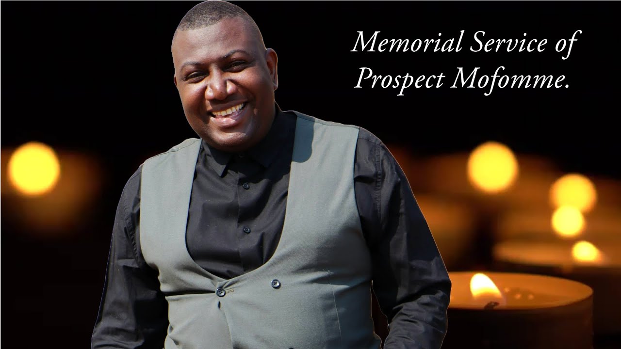 Memorial Service of Prospect Mofomme - YouTube