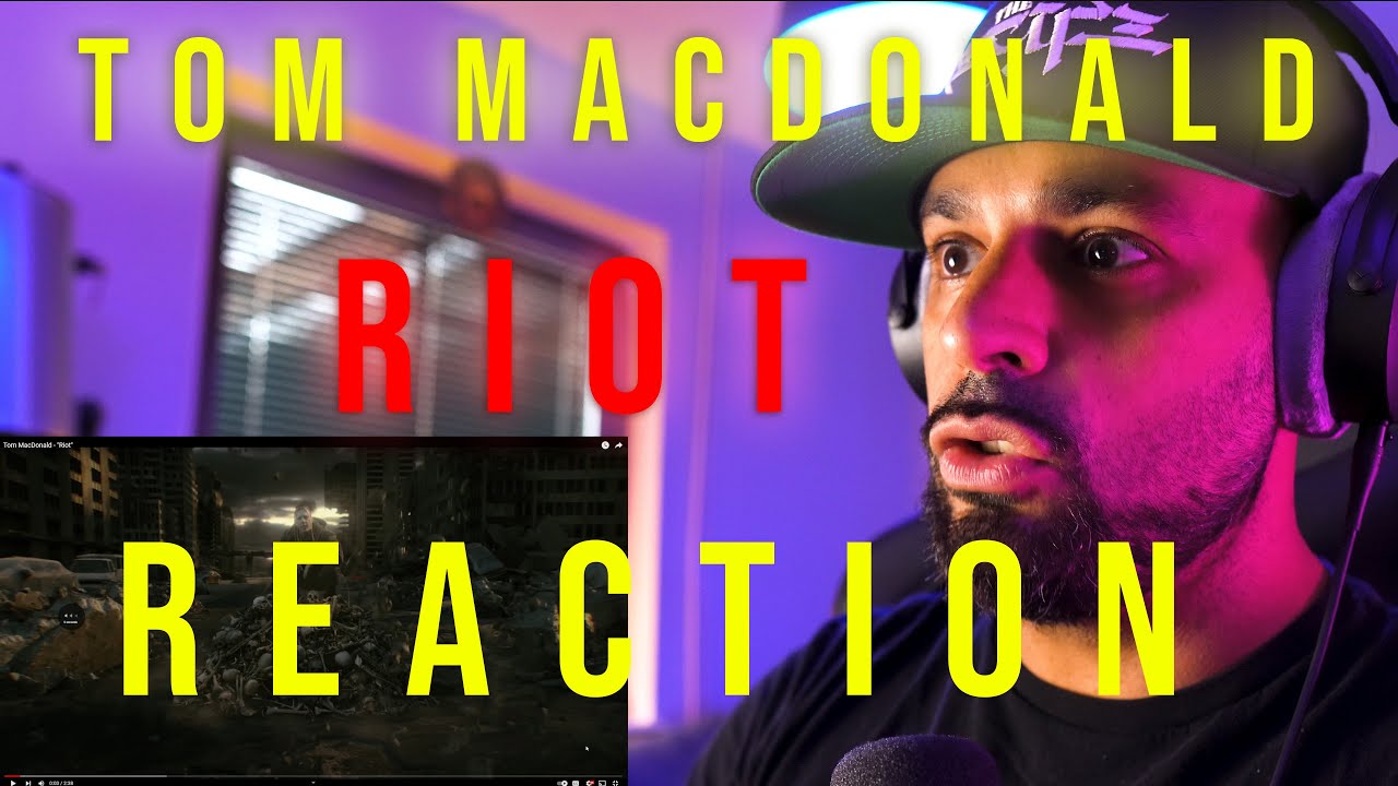 Tom MacDonald "RIOT" Reaction! - YouTube