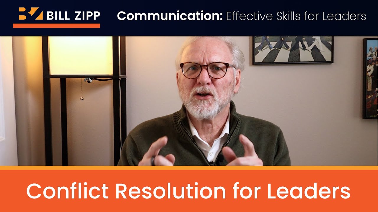 Effective Conflict Resolution for Leaders: Three Key Skills - YouTube