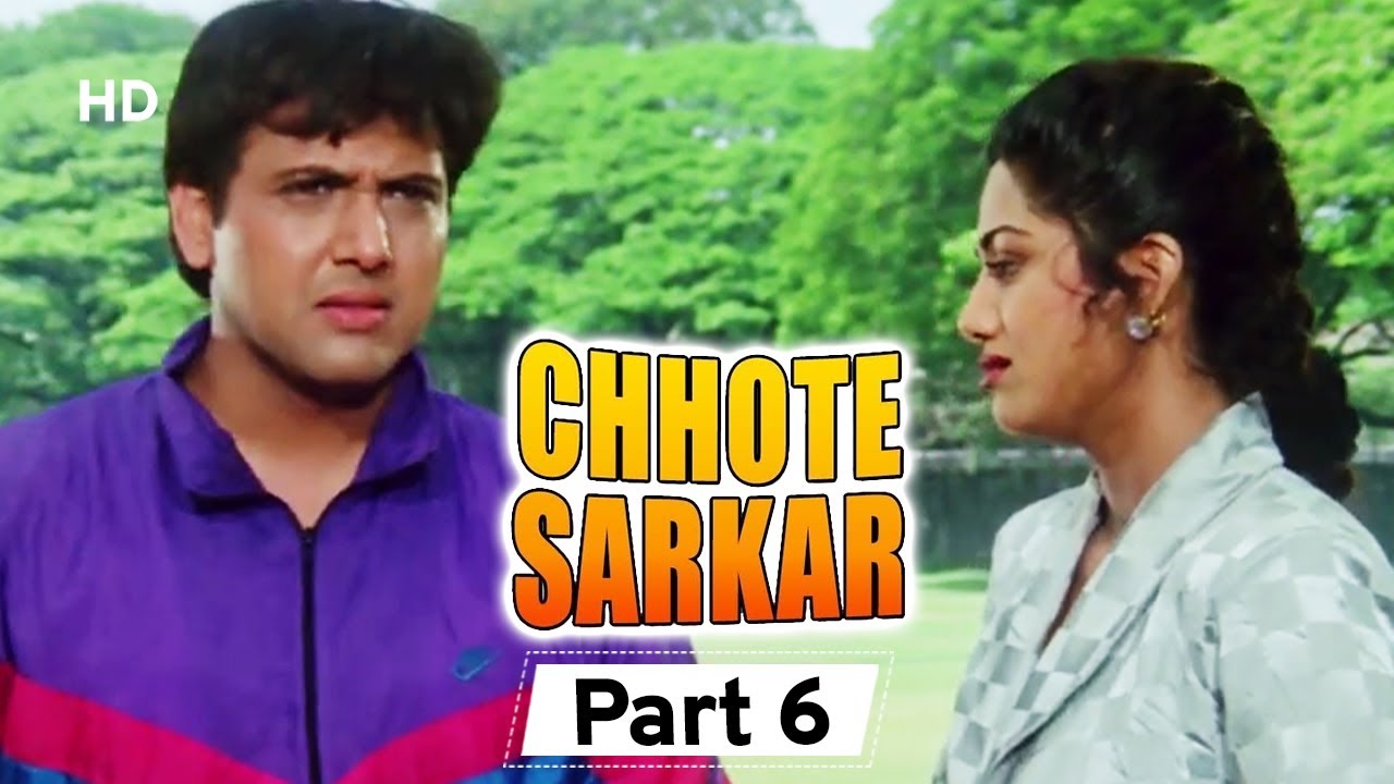 Chhote Sarkar - Part 06 - Superhit Bollywood Comedy - Govinda - Kader ...