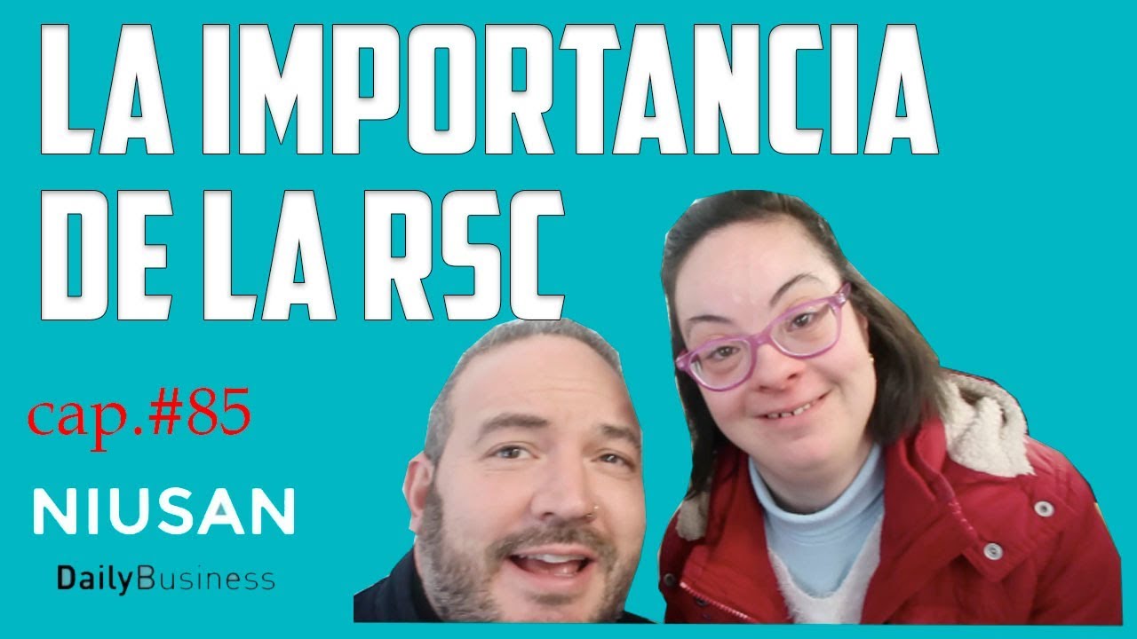 La importancia de la RSC en la empresa - YouTube