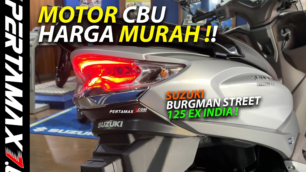Review Suzuki Burgman Street 125EX Silver Tanpa Rem CBS Engkol Kick ...