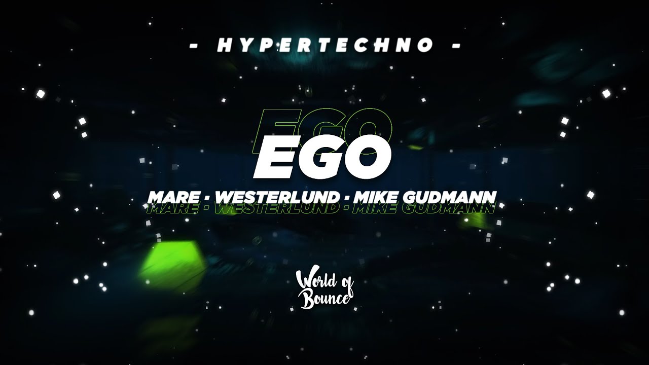 MARE · Westerlund · Mike Gudmann - Ego [Hypertechno] - YouTube