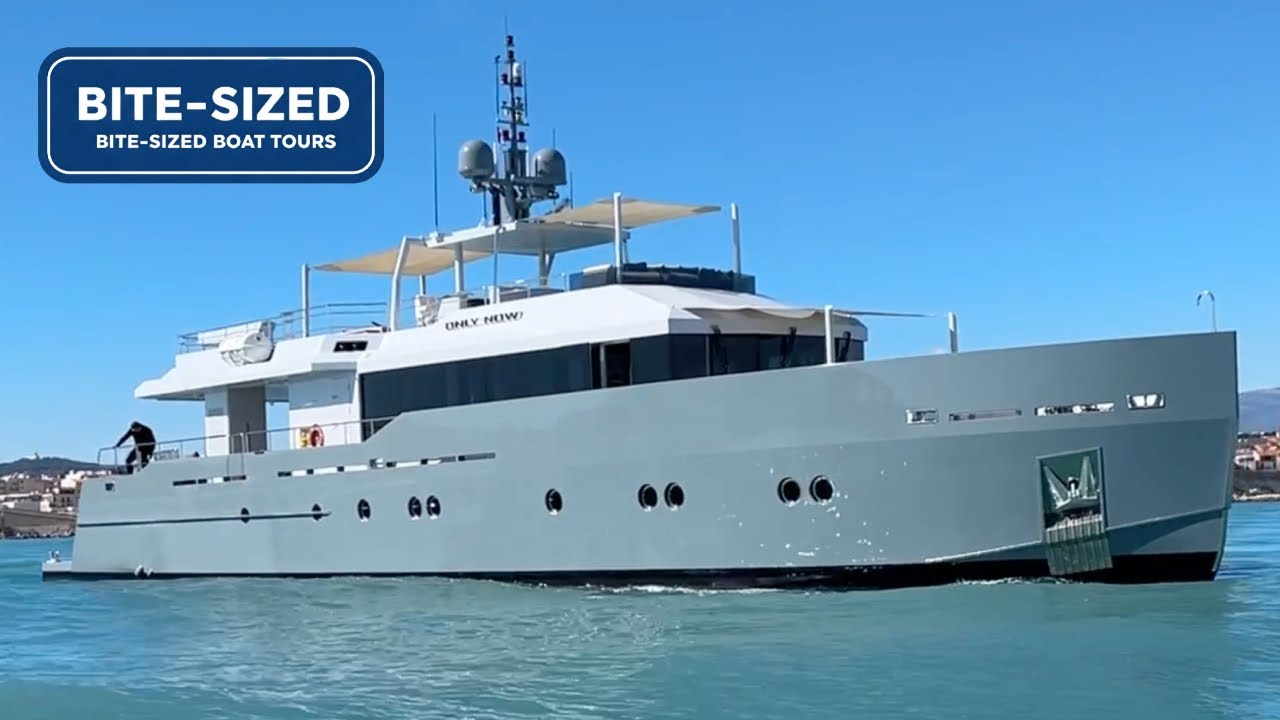 Bite-Sized Boat Tour: M/Y ‘Only Now’ – 34.6m Explorer Yacht with a ...