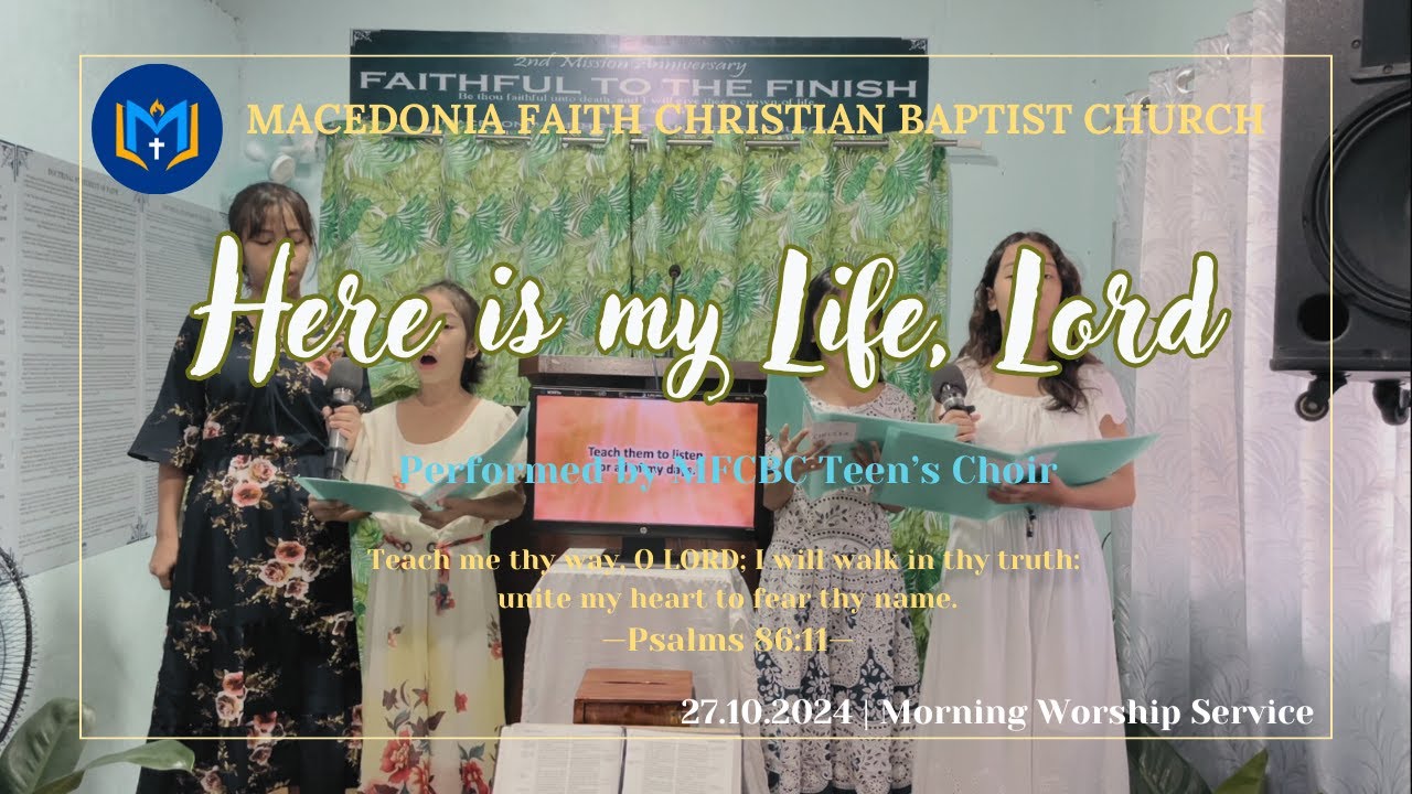 HERE IS MY LIFE, LORD | MFCBC Teen's Choir - YouTube