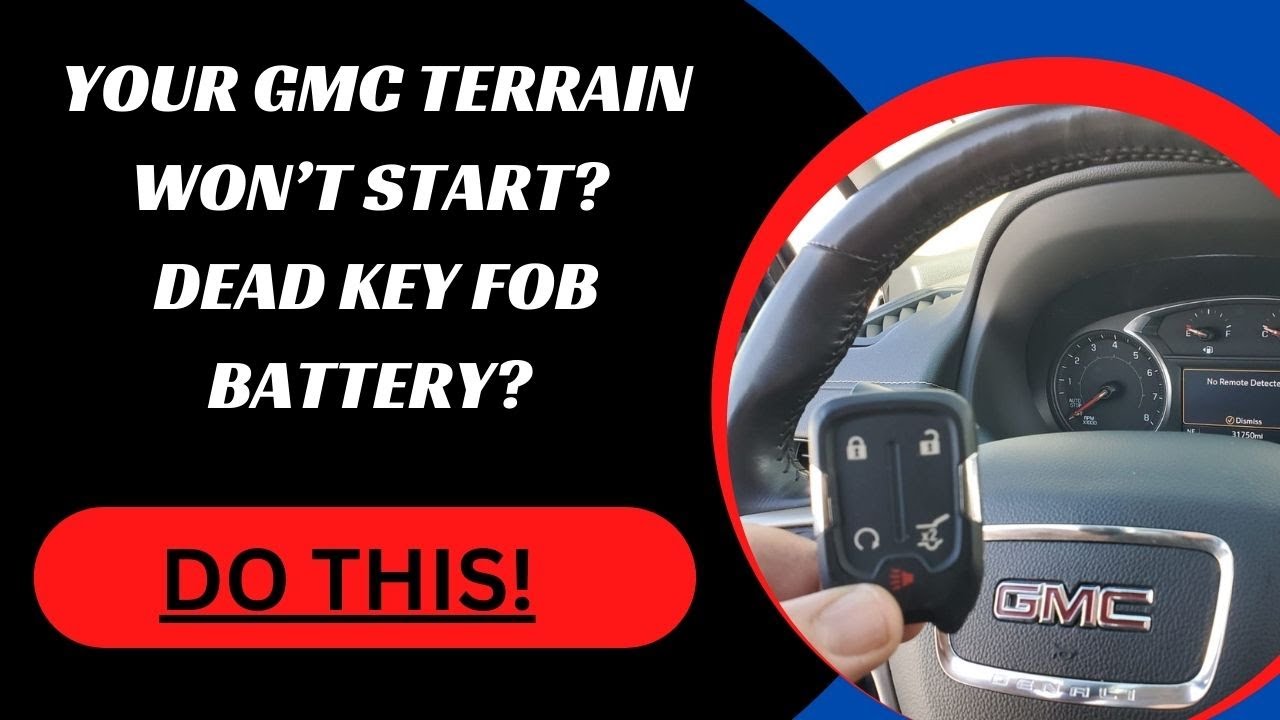 How to Start a 2024 GMC Terrain with a Dead Key Fob Battery # ...