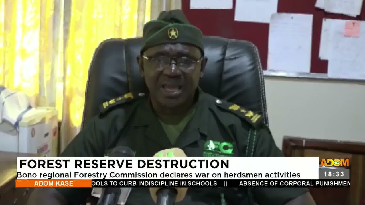 Forest Reserve: Bono regional Forestry Commission declares w@r on ...